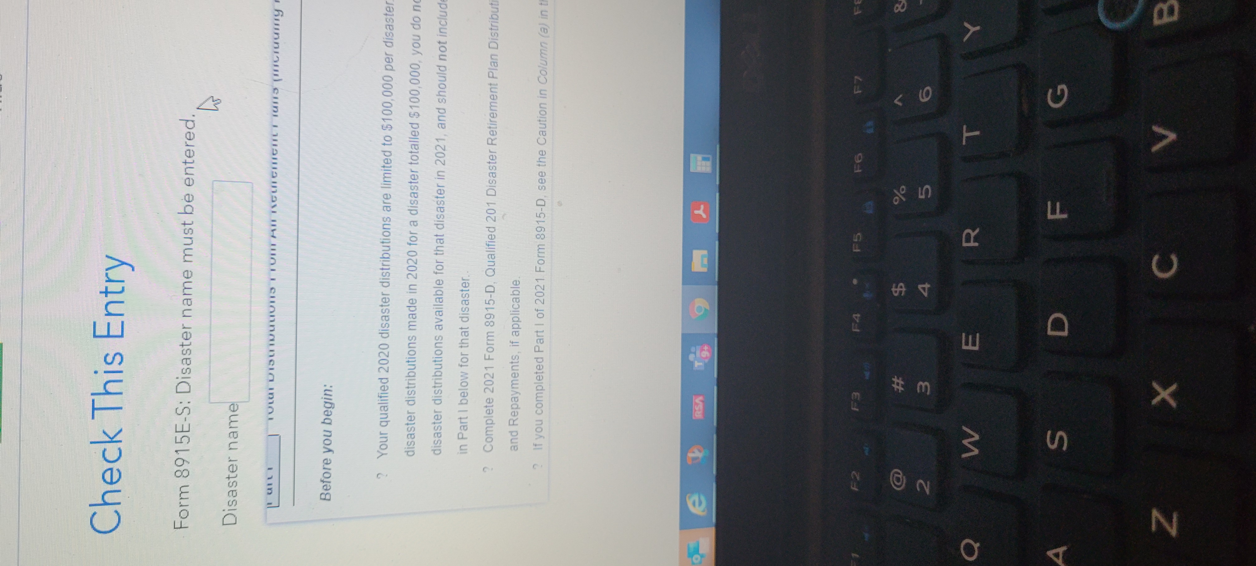 Solved: Last year on form 8915-E we were not required to Input a ...