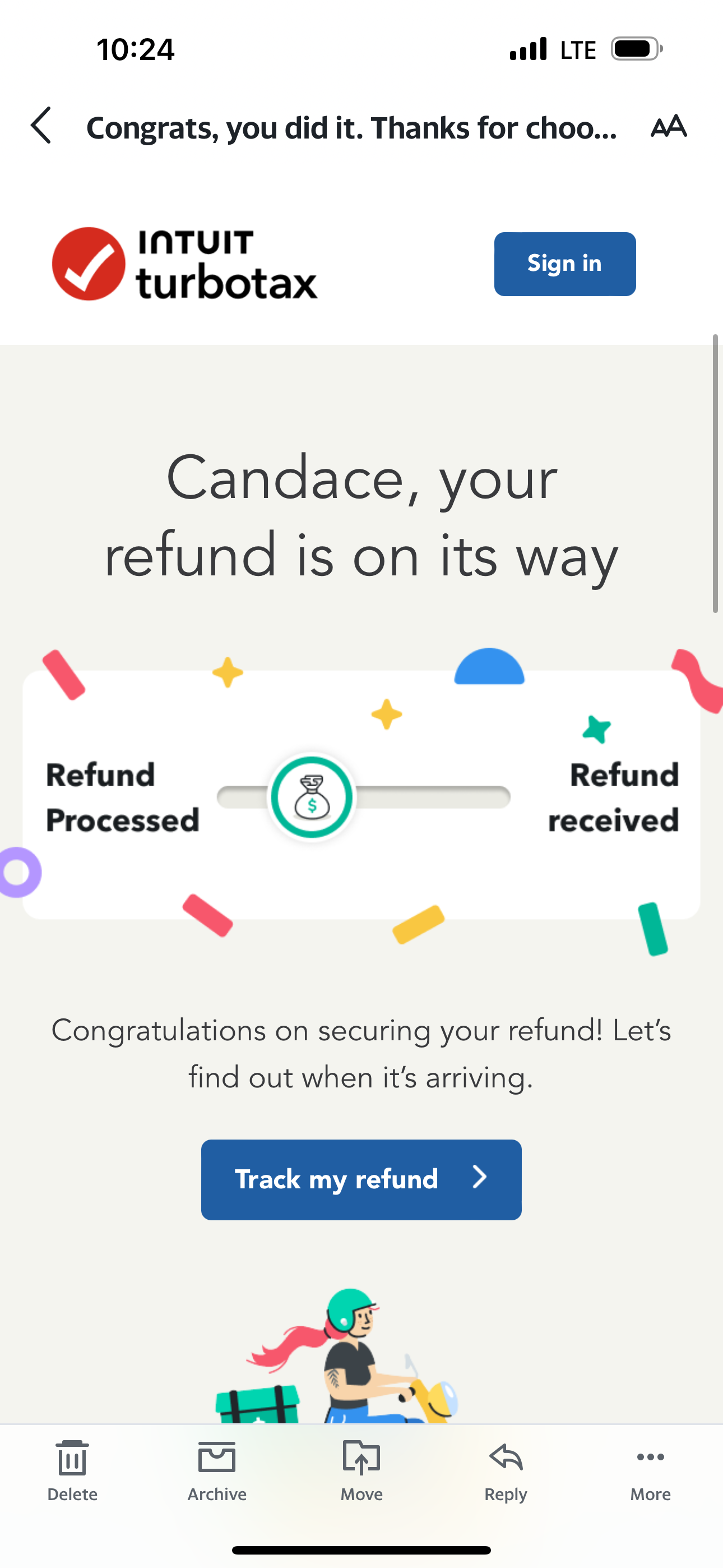Got an email from turbo tax saying my refund was accepted but no update ...