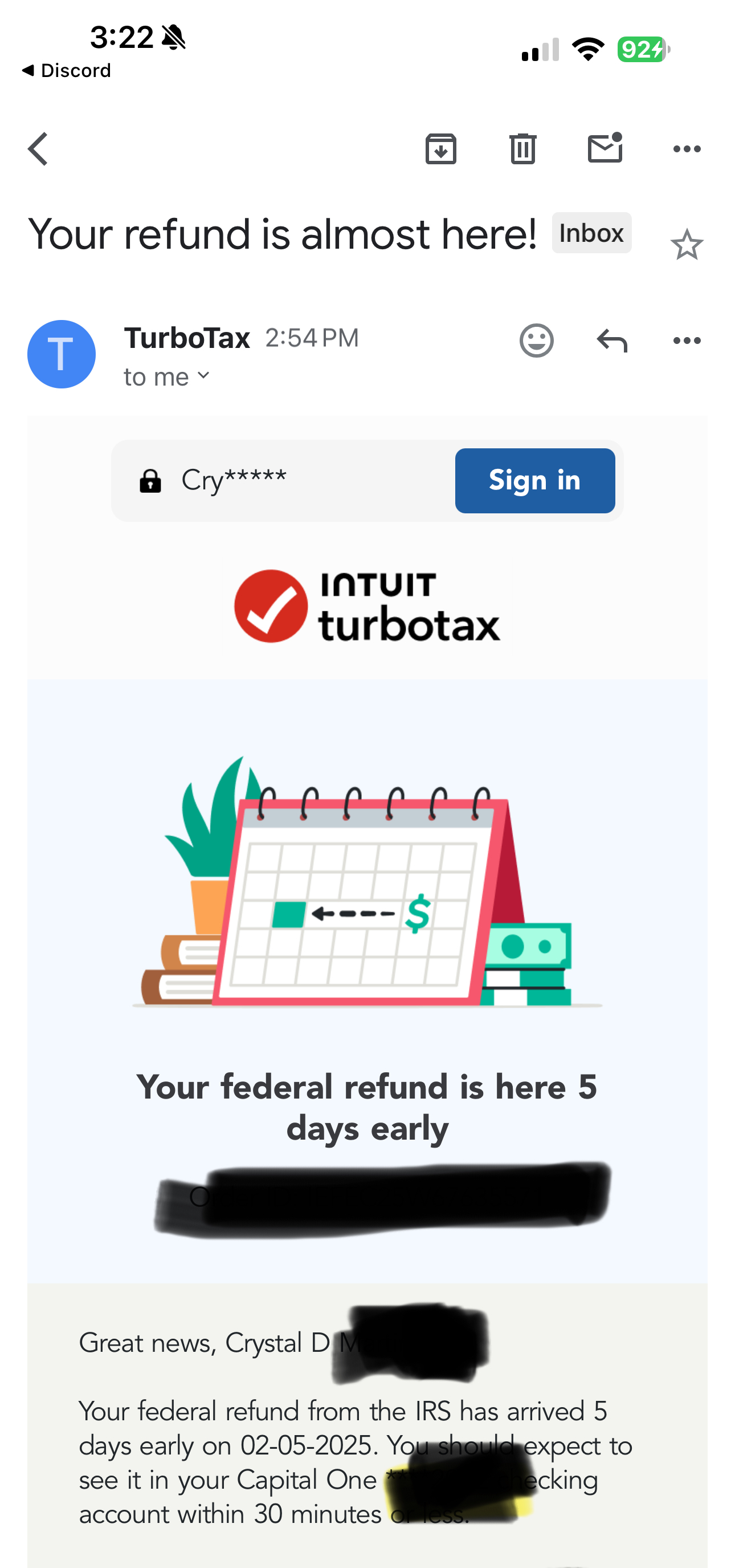 If I get a new email from turbo tax saying congratulations your refund ...